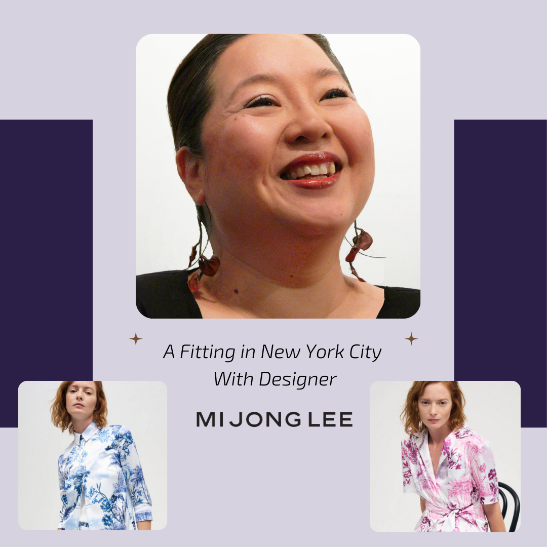 A Fitting in New York with Mi Jong Lee – Betsy Fisher